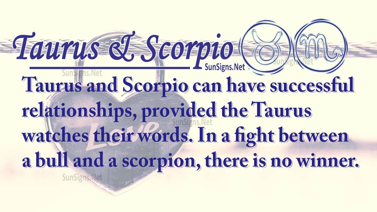 Taurus Scorpio Partners For Life In Love Or Hate Compatibility And